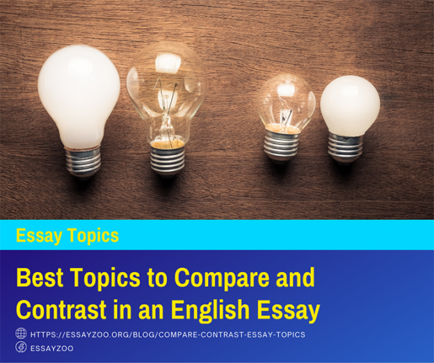190+ Creative Compare & Contrast Essay Topics to Inspire You