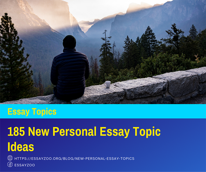 Personal Essay Topics That Will Get You Into Any University